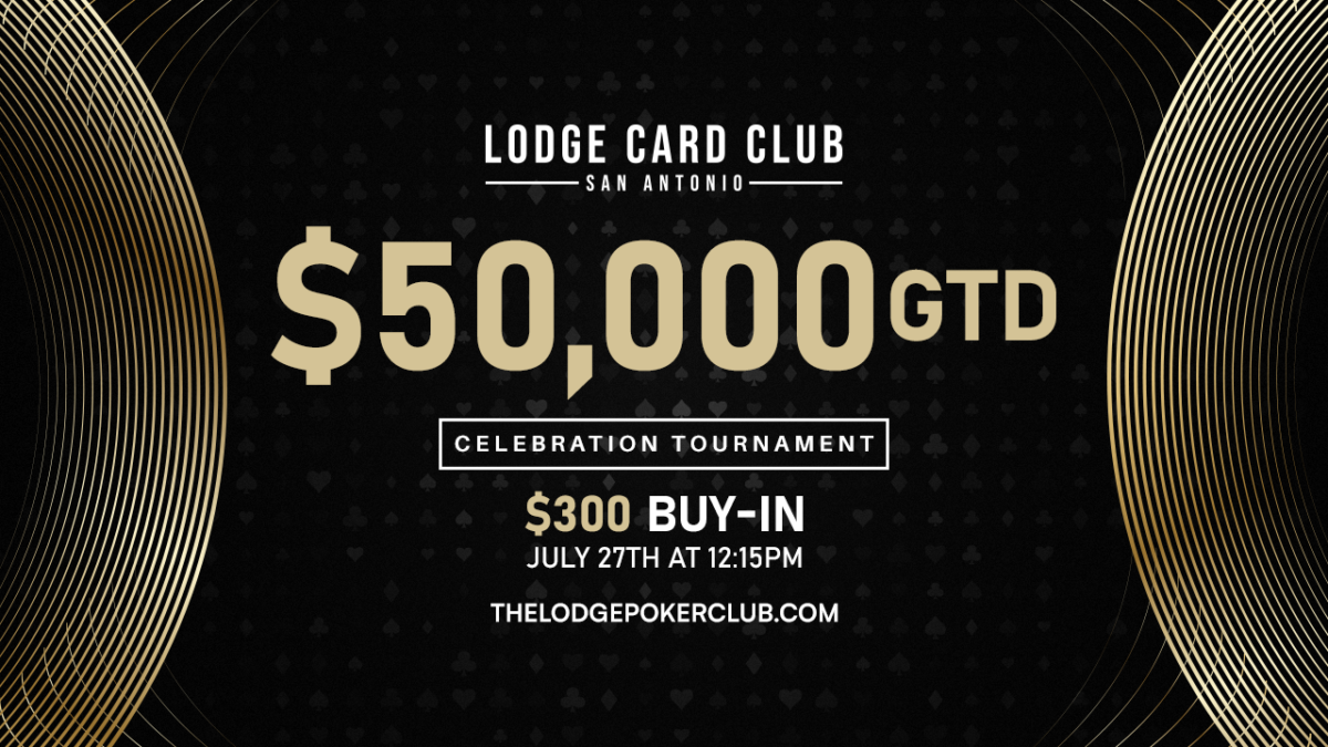 $50,000 GTD Celebration Tournament - The Lodge Card Club