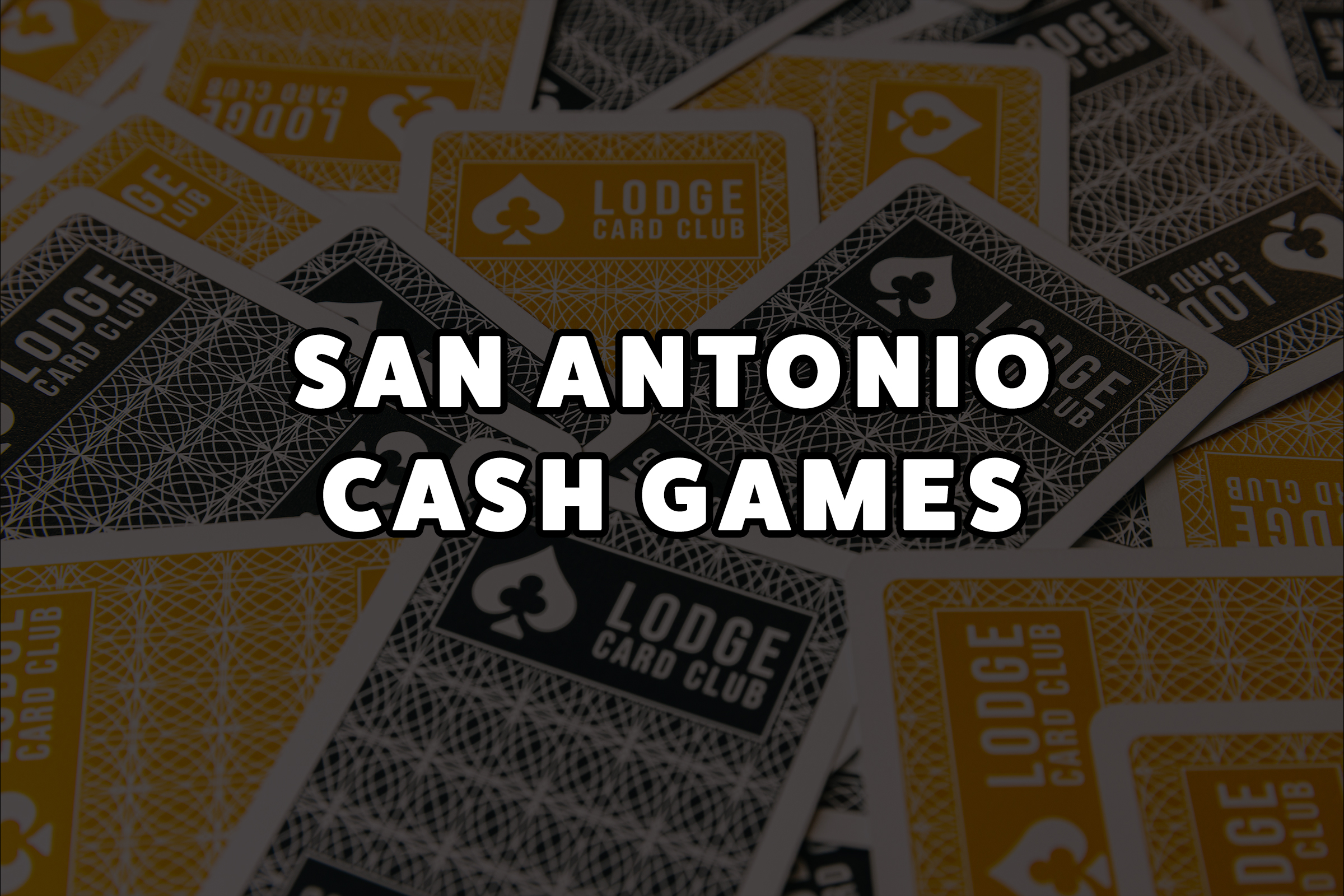 Cash Games at Lodge Card Club San Antonio (See What's New)