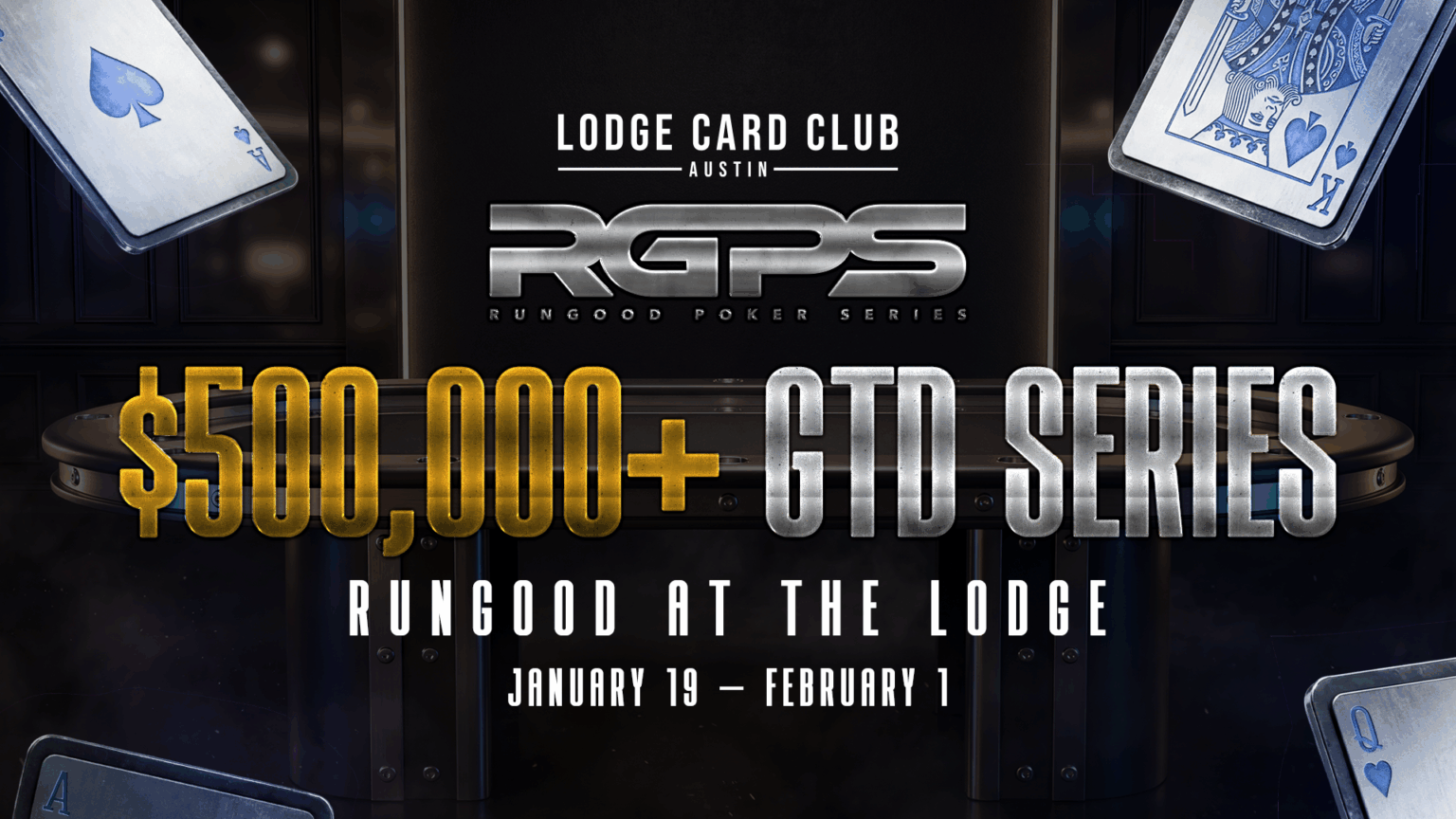 Run Good At The Lodge ($500,000+ GTD) - The Lodge Card Club